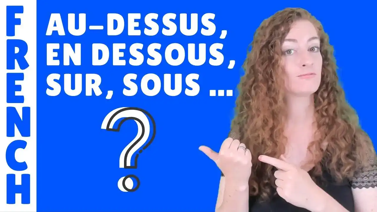 Au-dessus, en dessous, sur, sous, par-dessus, ci-dessous ... Leçon de ...