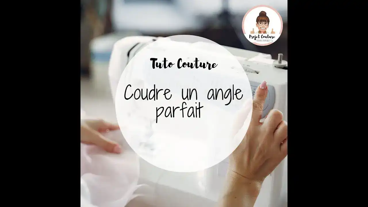 Tutoriel couture : Coudre un angle parfait - VideoTutoriels