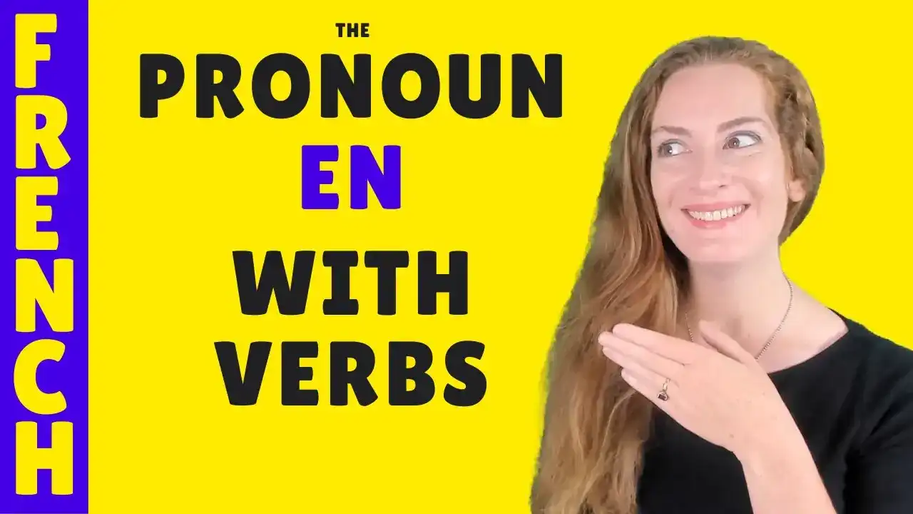 Pronoun EN : which verbs to use with it ? Leçon de français - French ...