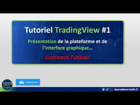 Tutoriel TradingView #1: Présentation de l'interface graphique ...