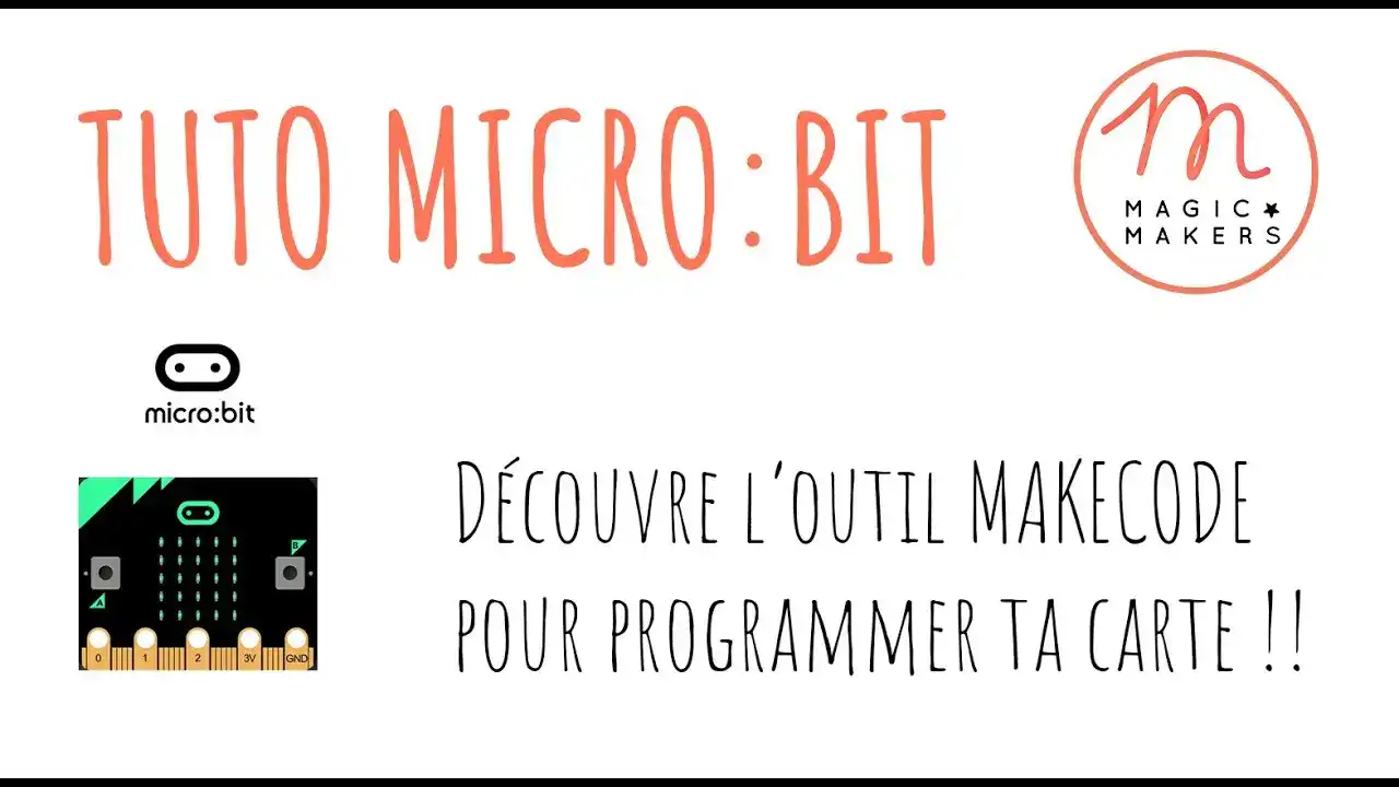 Découvre l'outil Makecode pour programmer ta carte Micro:Bit - Tutoriel ...