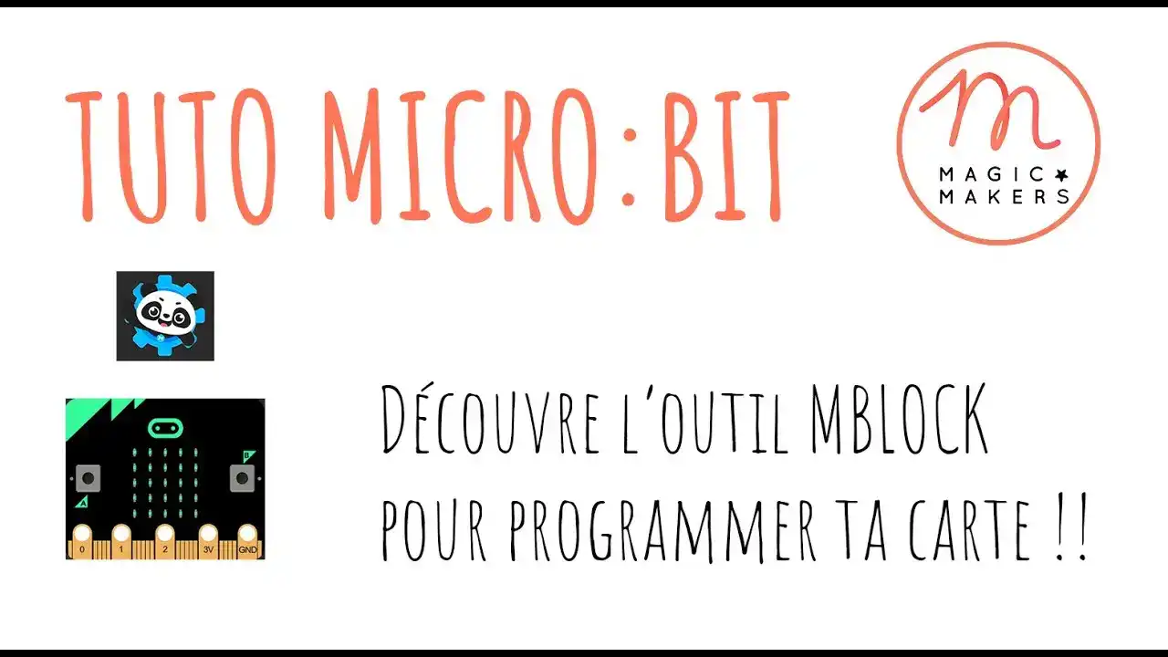 Découvre l'outil Mblock pour programmer ta carte Micro:Bit - Tutoriel ...