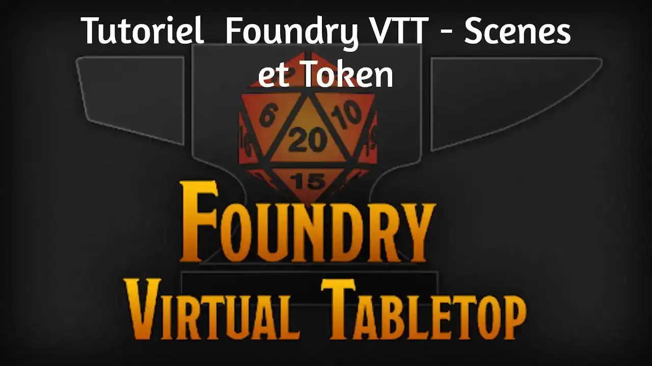 Tutoriel Foundry VTT - Scène et Animation d'un Token - VideoTutoriels