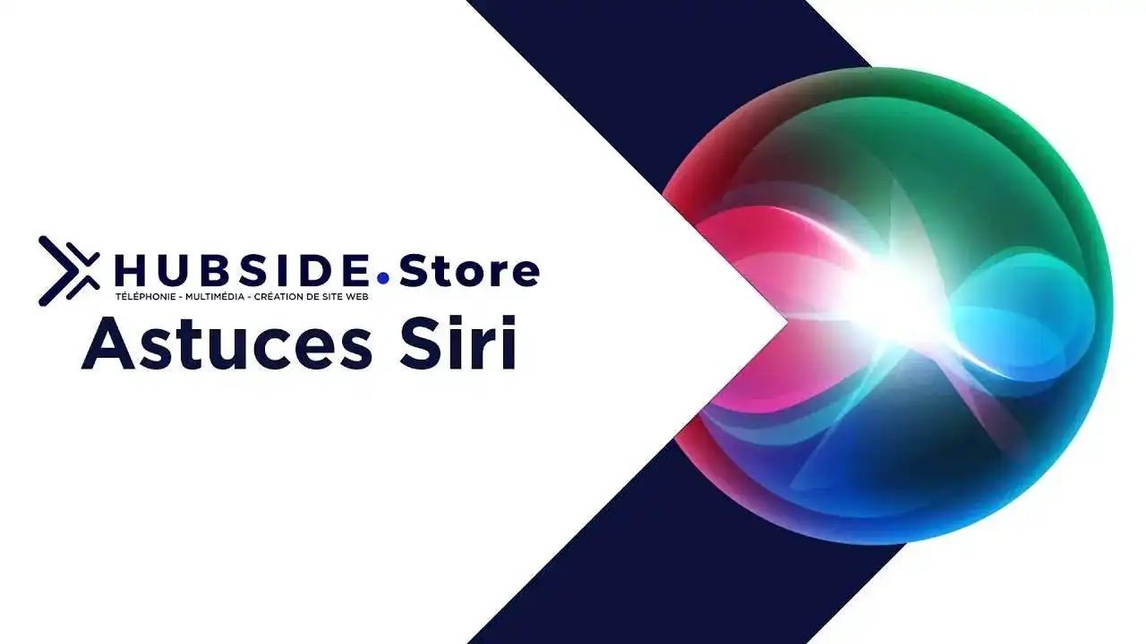 Hubside.Store x Tutoriel : Découvrez des astuces Siri d'Apple ...