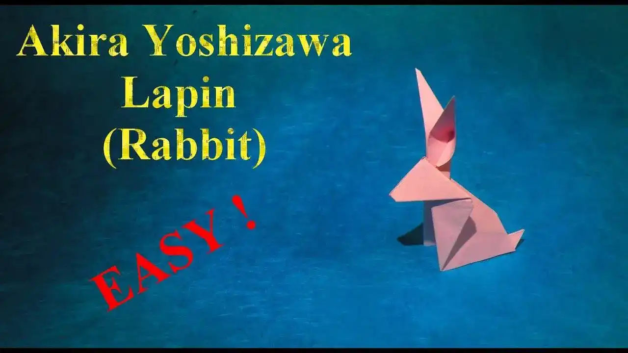 TUTORIEL EASY Origami - Lapin d'Akira Yoshizawa (Rabbit) - VideoTutoriels