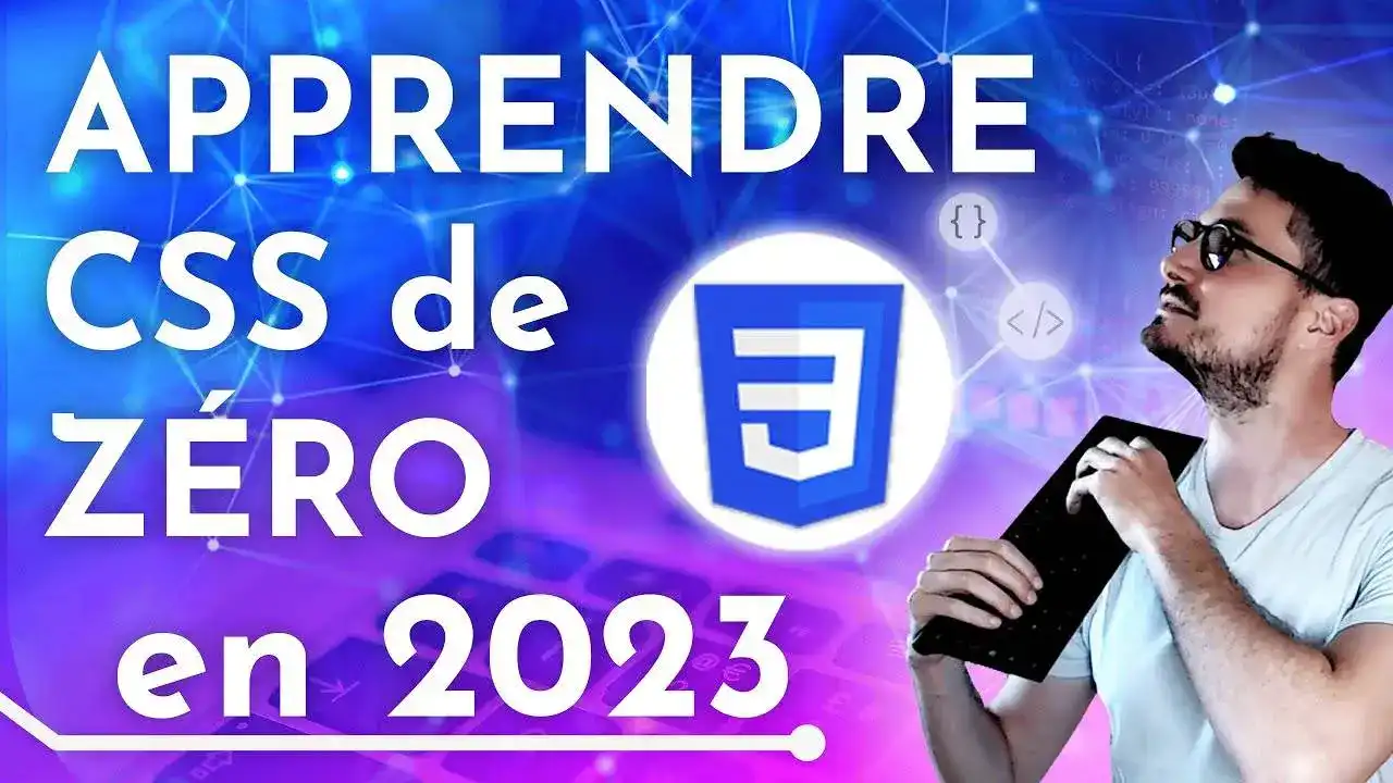 Tuto débutant CSS : Apprendre CSS de zéro en 2023 [cours 1/2 ...