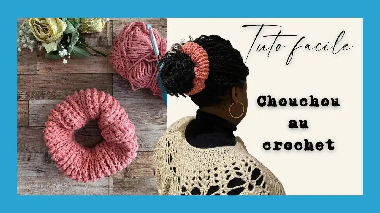 Tutoriel facile chouchou au crochet - VideoTutoriels
