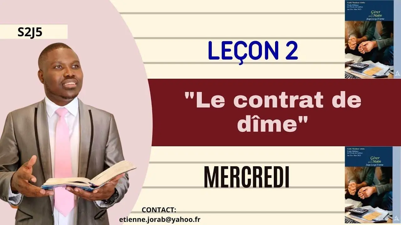 Leçon 2 - Le contrat de dîme (MERCREDI)-LEÇON DE L'ÉCOLE DU SABBAT 2023 ... Leçon 2 - Le contrat de dîme (MERCREDI)-LEÇON DE L'ÉCOLE DU SABBAT 2023 ...