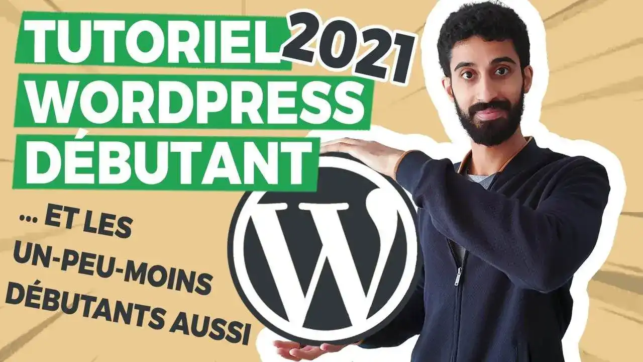 Tutoriel WordPress débutant : On (re)découvre tout ensemble ! - VideoTutoriels