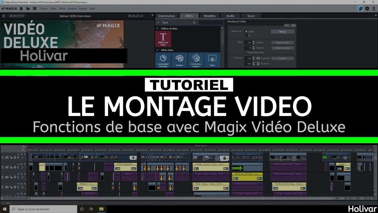 Le Montage Vidéo Facile - Tutoriel avec Magix Video Deluxe 2020 Holivar ...