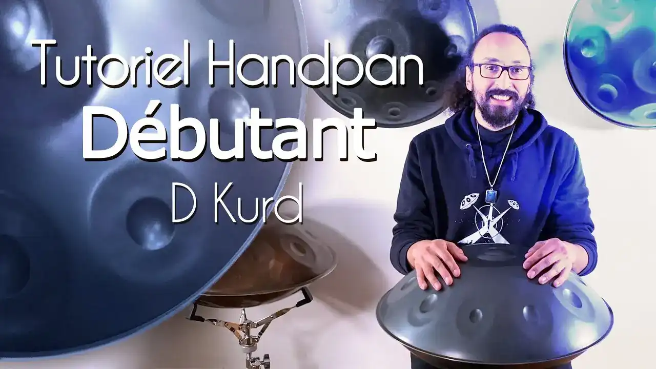 Tutoriel Handpan Débutant #1 - Thierry Bleton - VideoTutoriels
